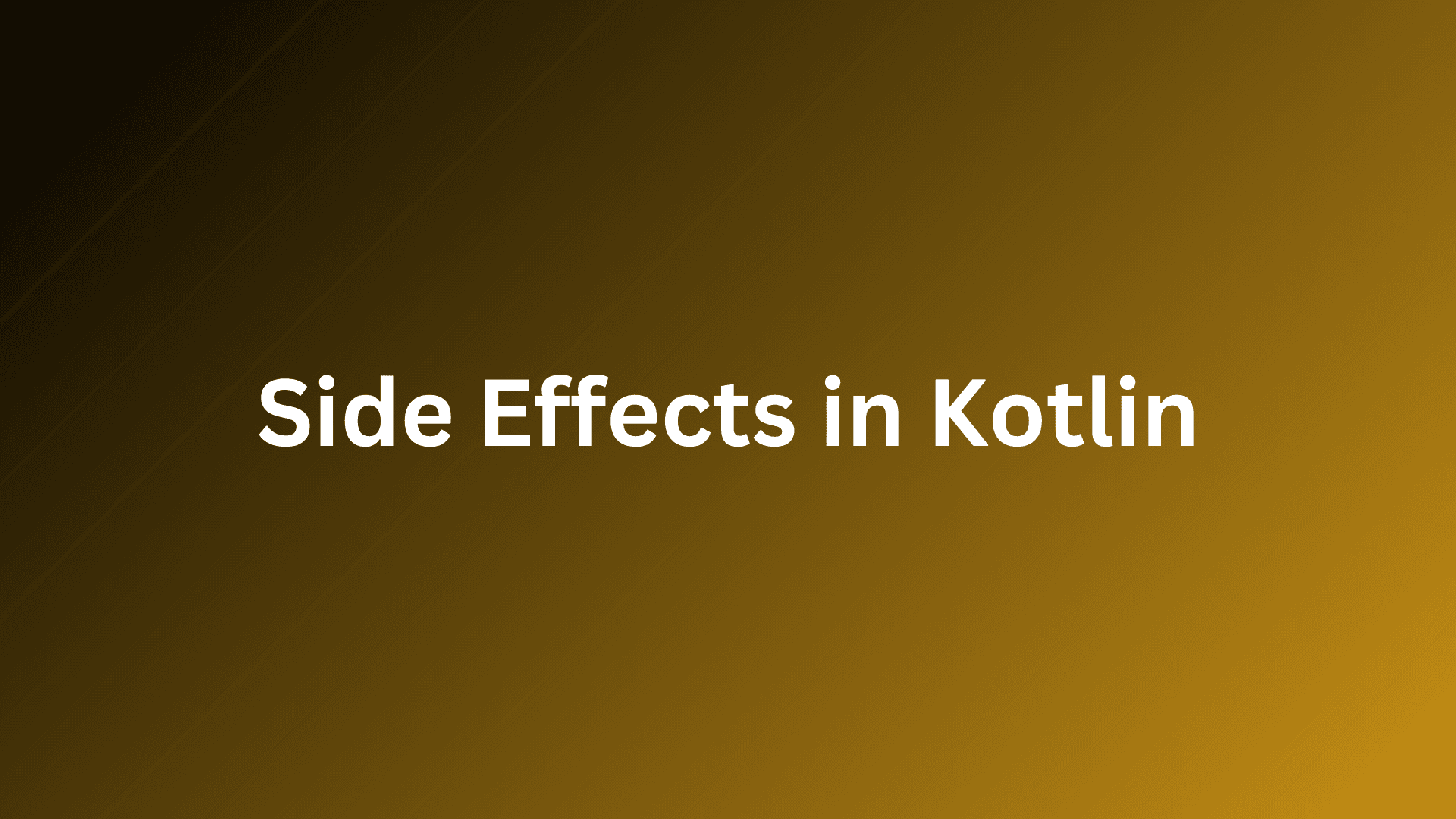 Mastering Kotlin Side Effects For Powerful And Efficient Development Softaai Blogs