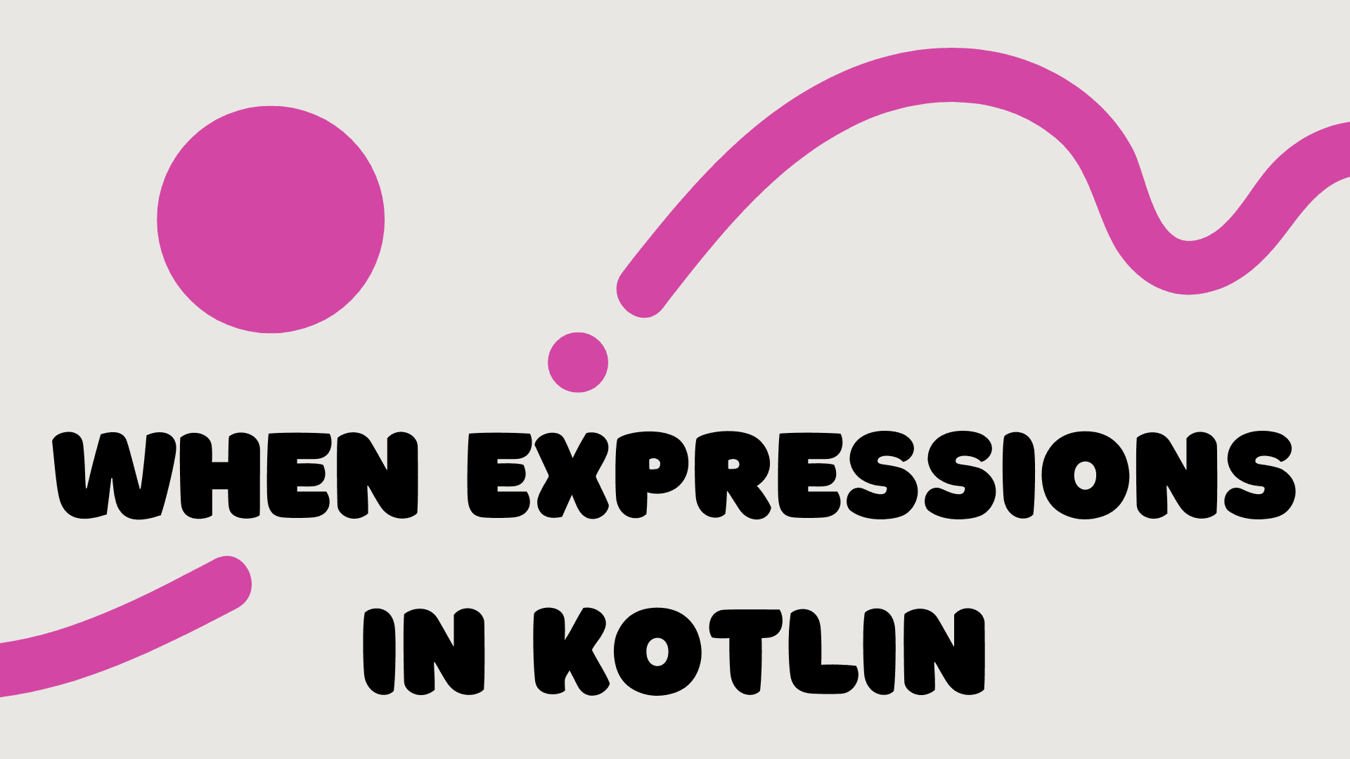 Supercharge Your Code Harnessing The Power Of When Expressions In Kotlin For Enhanced